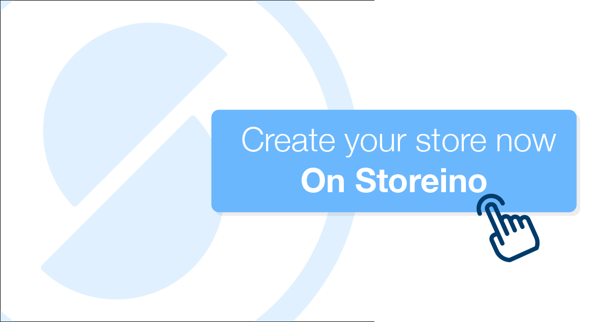 Storeino: Create your online store rapidly and start your business